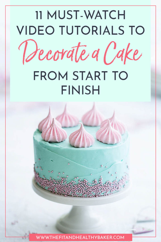 11 Must-Watch Video Tutorials to Decorate a Cake from Start to Finish ...
