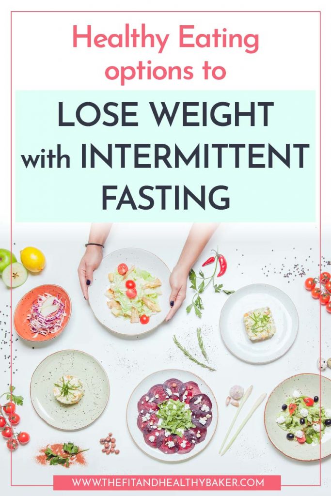 Healthy Eating and Intermittent Fasting: What Healthy Is and How to ...