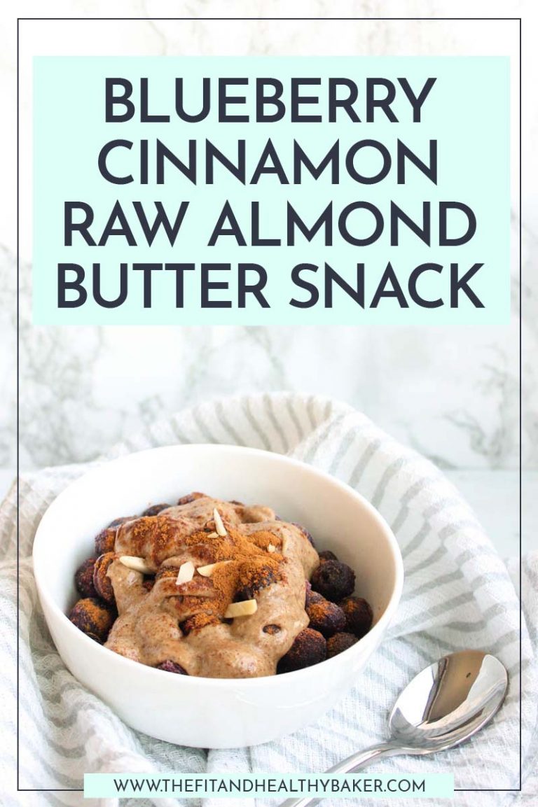 Guilt-Free, Easy, and Healthy Blueberry Cinnamon Almond Butter Snack ...